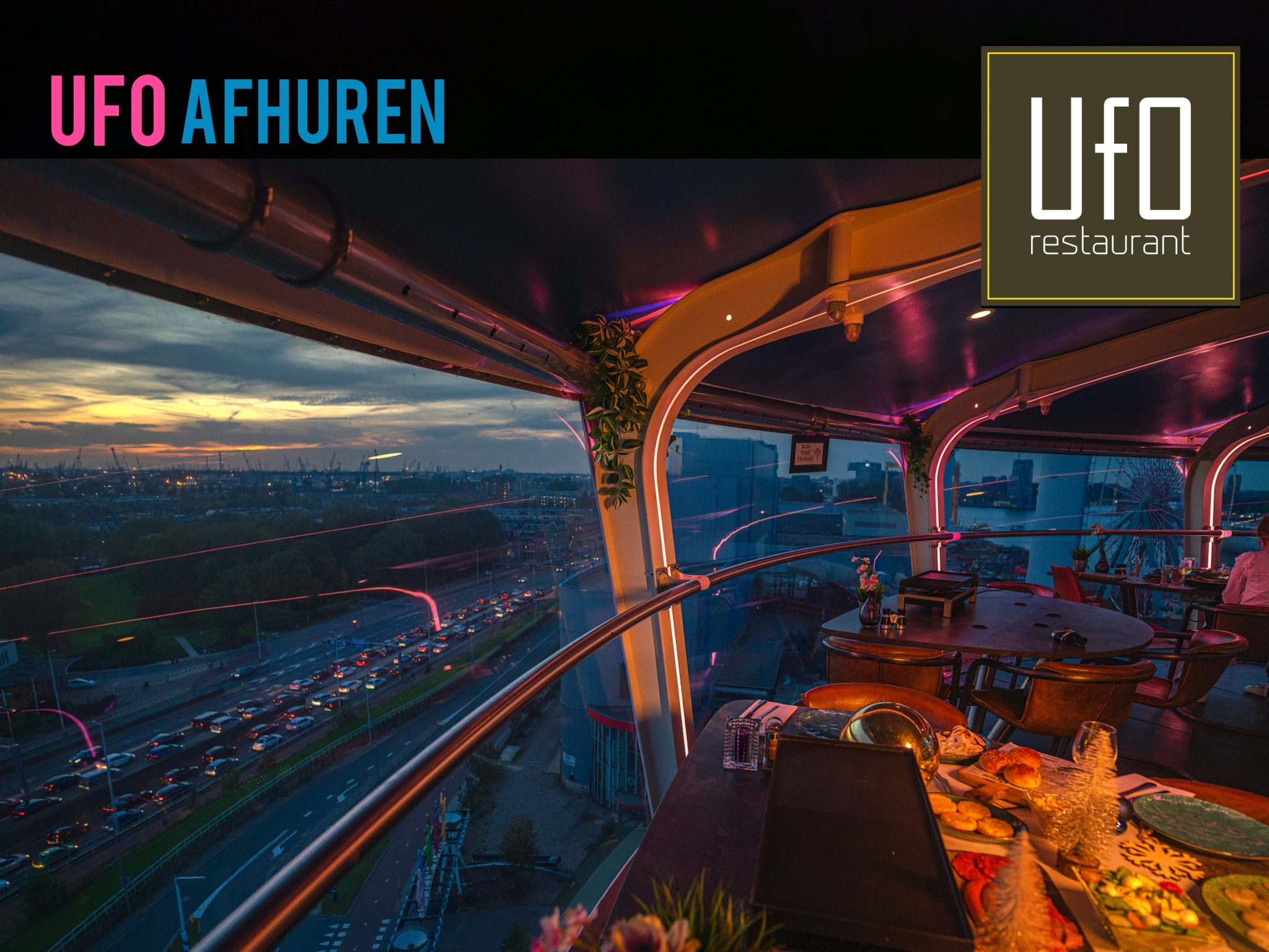 DINEREN OP HOOGTE ROTTERDAM - UFO Restaurant
